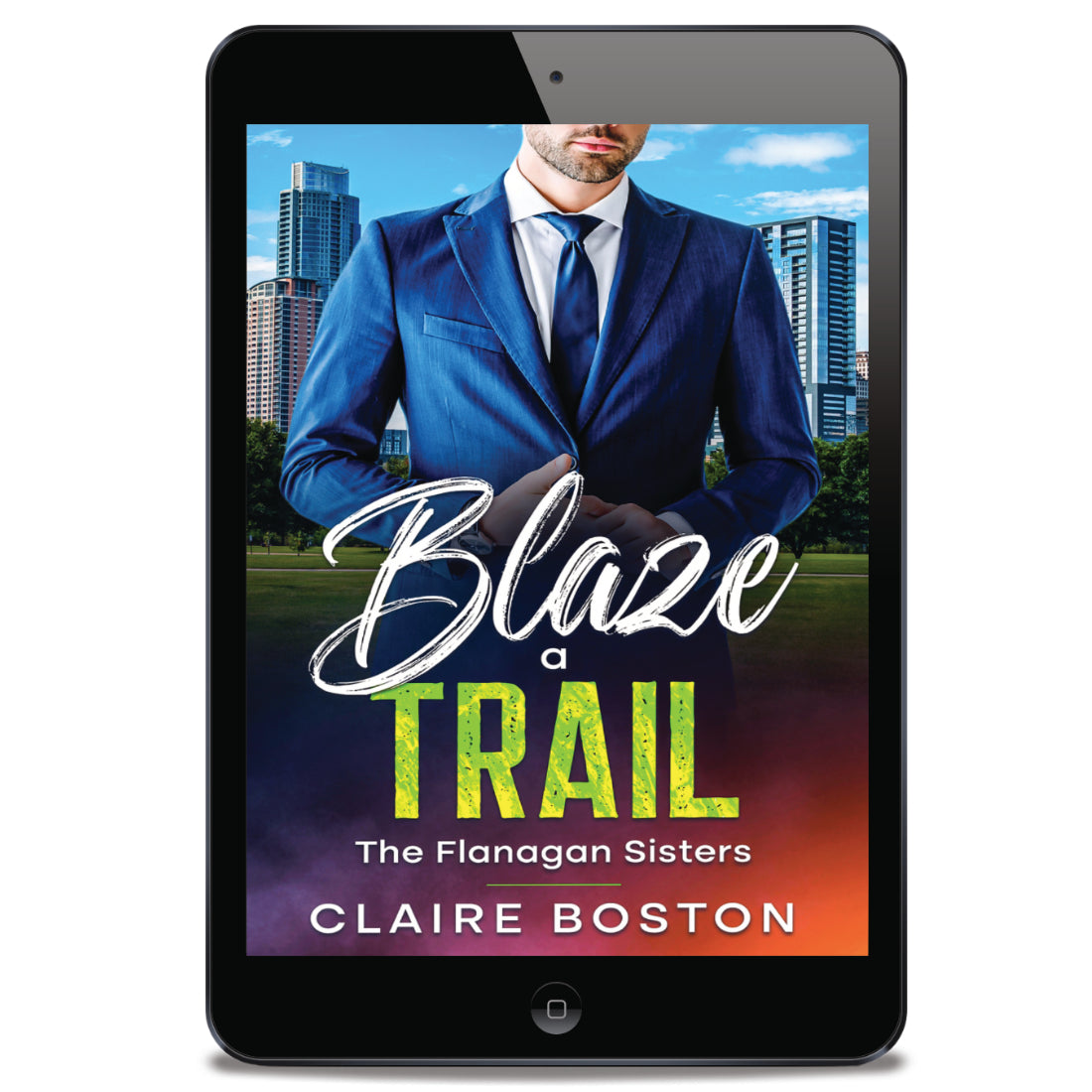 Blaze a Trail (ebook) – Claire Boston